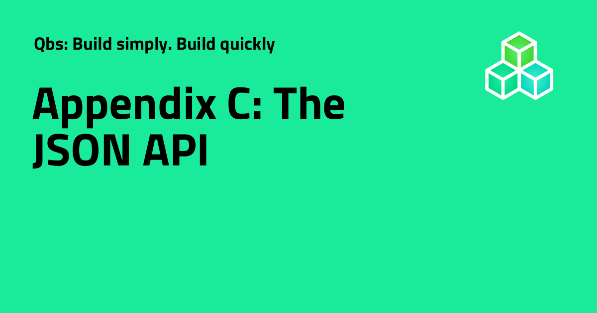 Appendix C: The JSON API - Qbs: Build simply. Build quickly